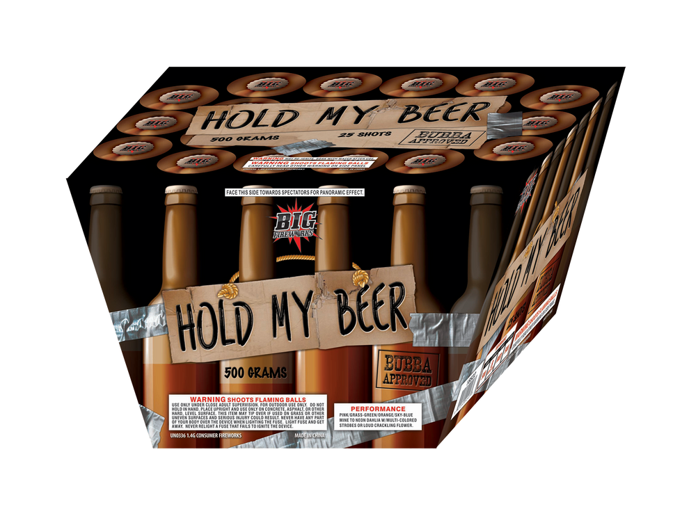 HOLD MY BEER – Big Fireworks