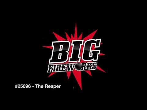 THE REAPER – Big Fireworks
